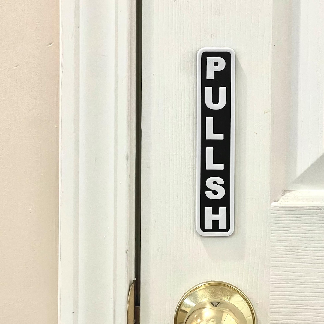 2 Pack - Pullsh - Funny Door Sign - Pull / Push Prank - 6"~11" Options ...