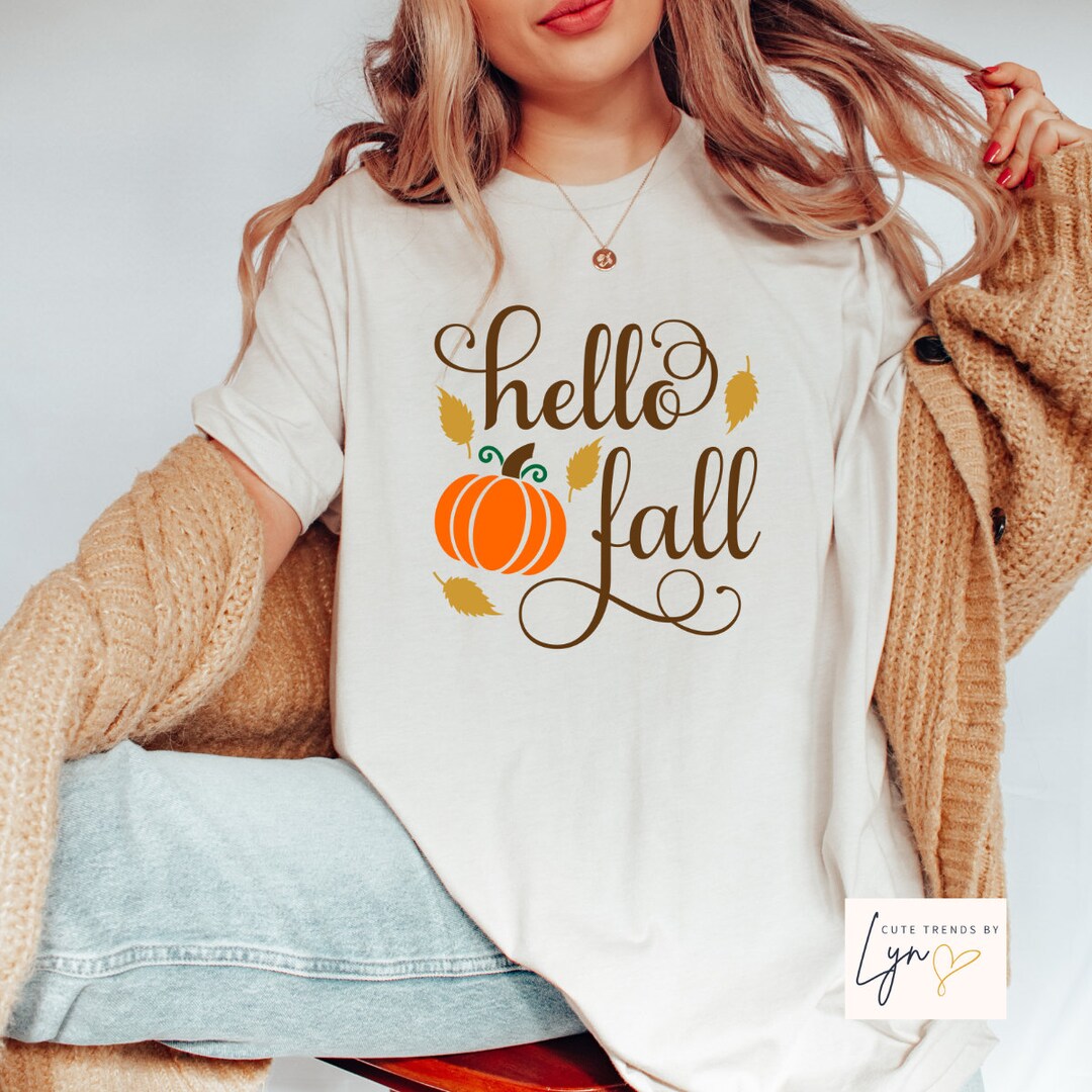 Hello Fall/ Fall Season/hello Fall Print Shirt, Cute Fall Shirt, Fall ...