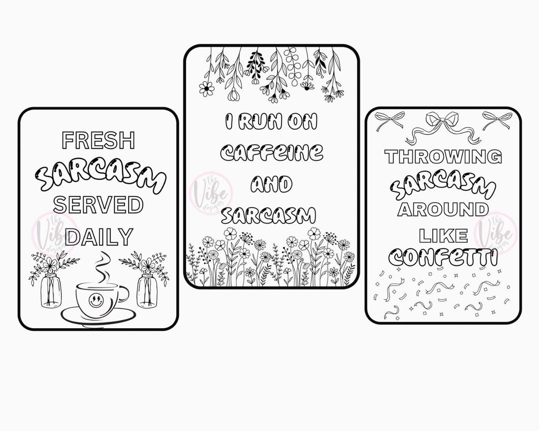 3 Printable Sarcasm Coloring Pages,funny Adult Coloring Packet,coloring ...