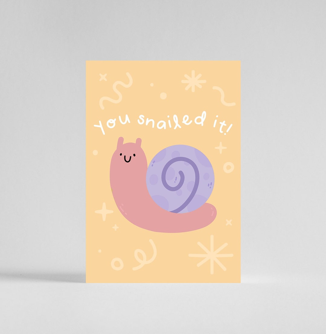 You Snailed It Congratulations Greeting Cards - Cute Fun Modern Funny ...