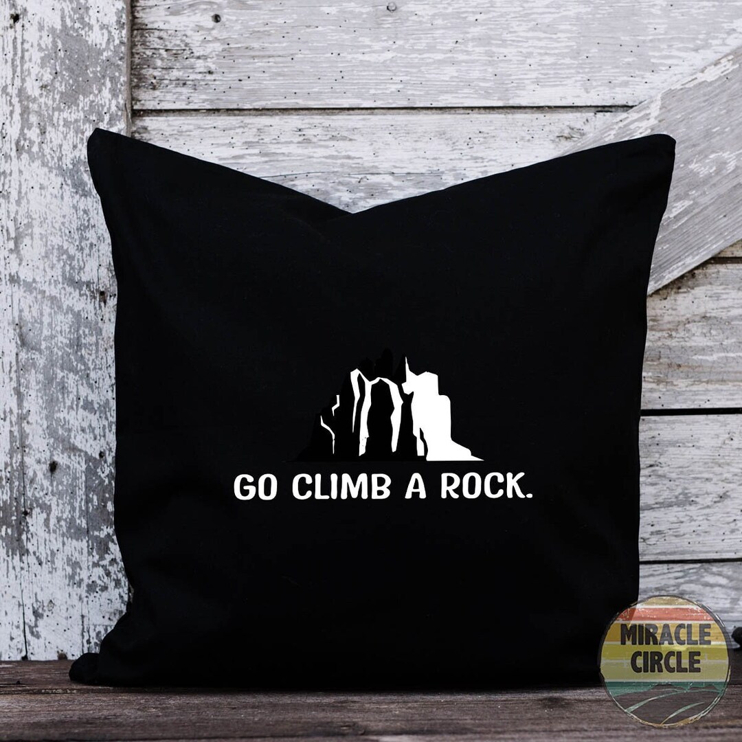 Go Climb A Rock Bouldering Mountain Yosemite Rock Climbing Rock Climber ...