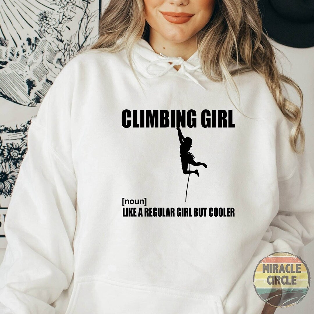 Climbing Girl Hoodie, Climber Definition, Rock Climbing Girl Definition ...