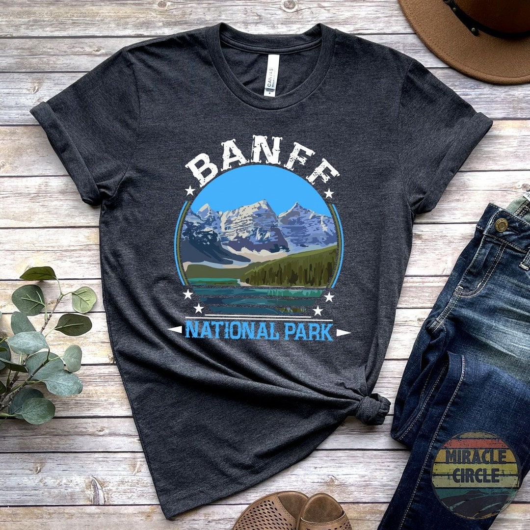 Banff Shirt, Banff National Park Hiking Canadian Rockies Travel ...