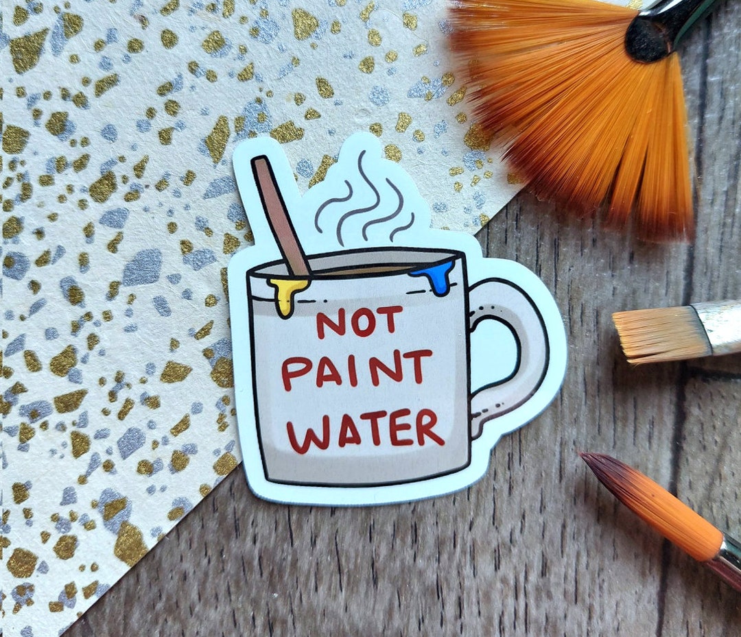 Not Paint Water Artist Sticker Oops - Etsy