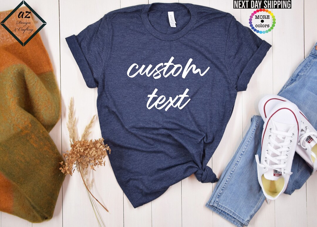 Custom Shirt, Custom Text Shirt, Custom T-shirt, Personalized Texting ...