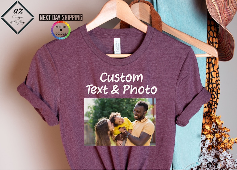 Custom Photo and Text Shirt, Custom Photo Shirt, Custom Text Shirt ...