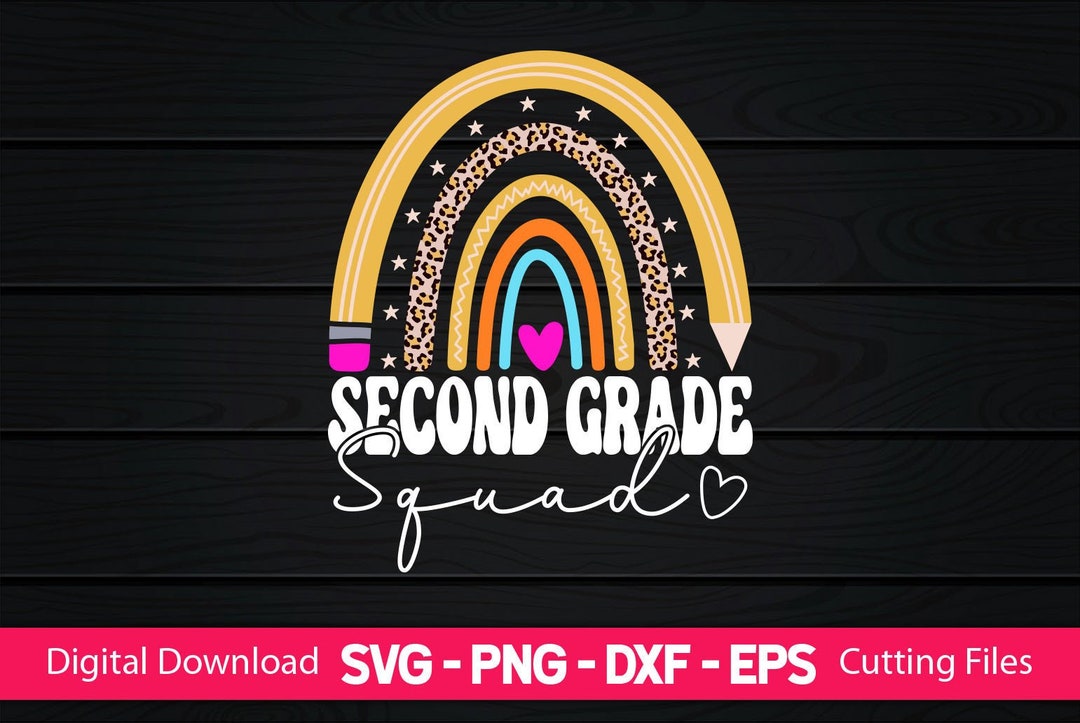 Second Grade Squad Rainbow Svg Back to School 2nd Grade - Etsy