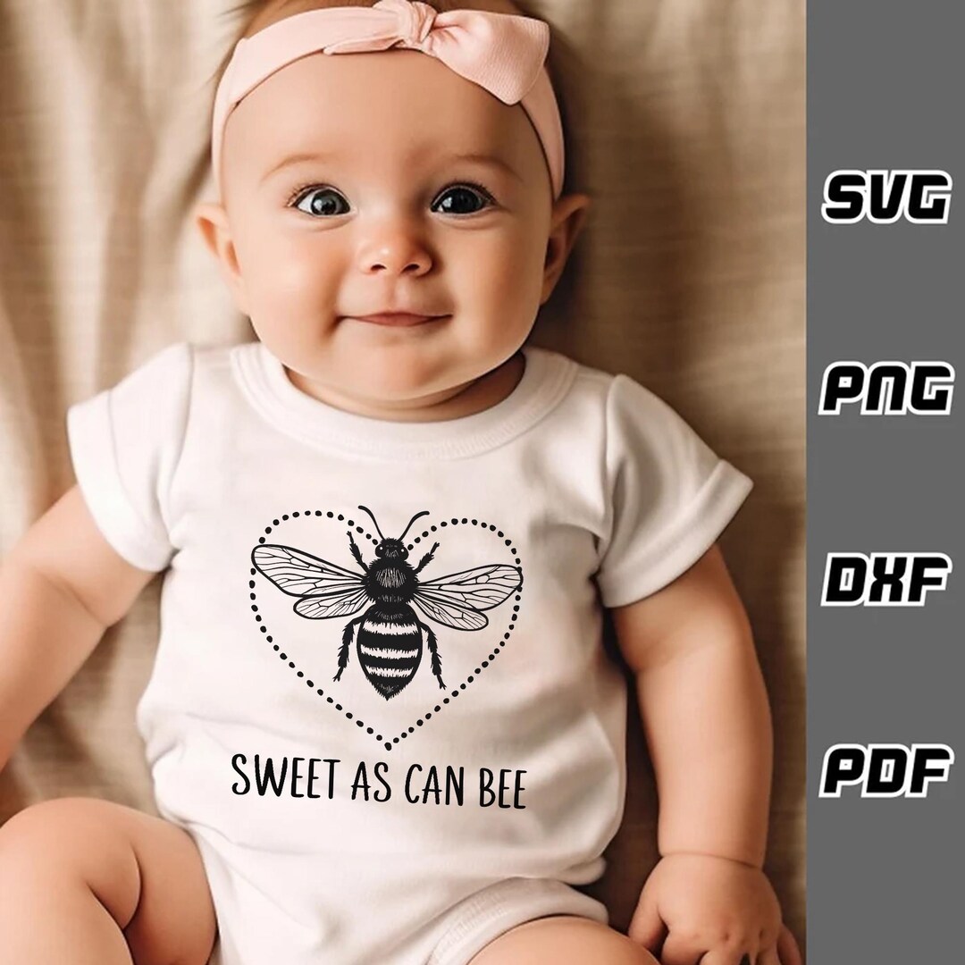 Sweet as Can Bee Svg, Baby Onesies Svg, Sweet Baby Svg, Newborn Baby ...