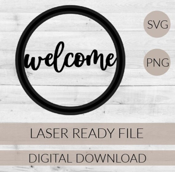Digital Cut File/welcome/welcome Sign/svg File/svg/laser - Etsy
