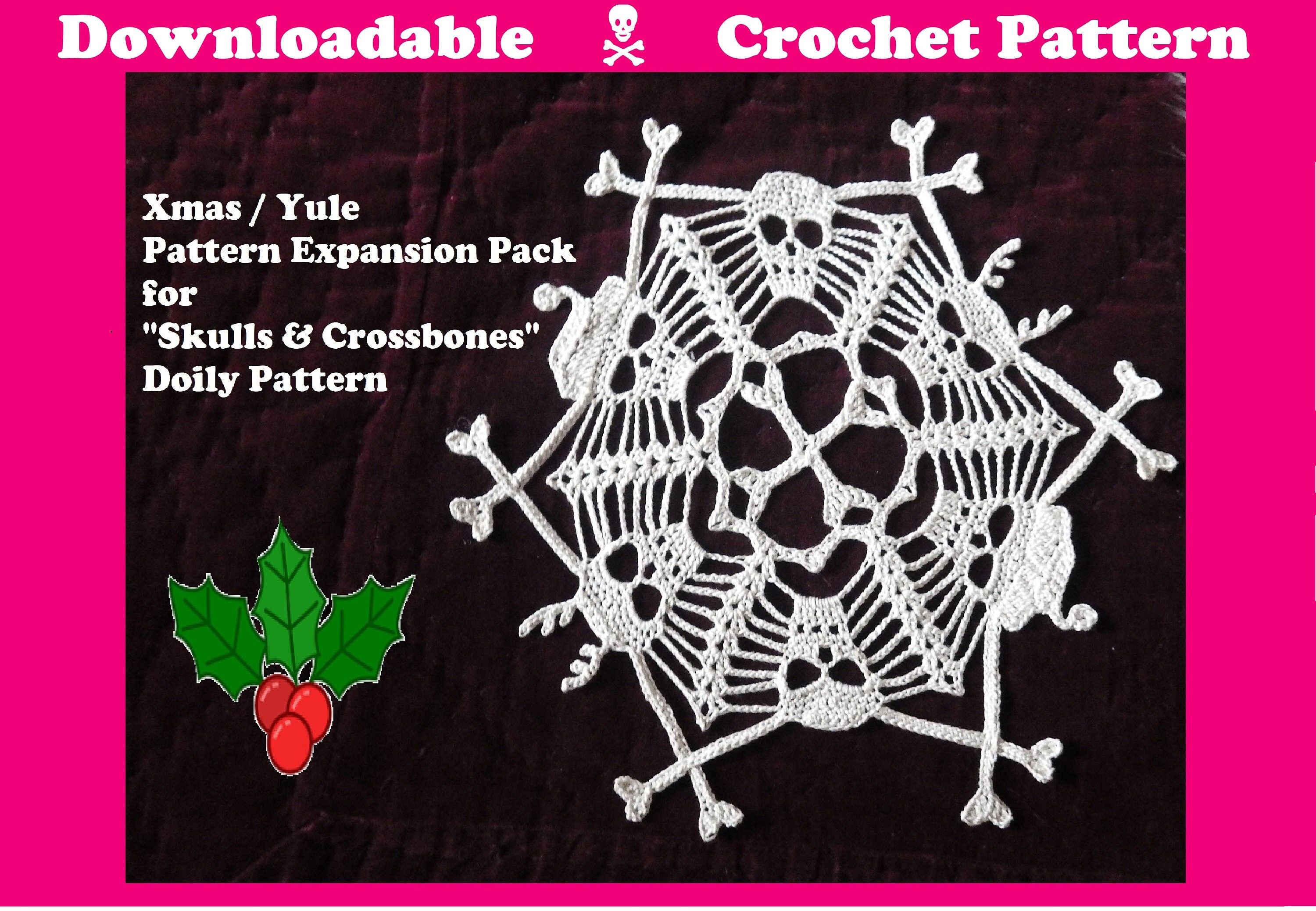 Xmas/yule Pattern Expansion Pack for "skulls & Crossbones" Doily ...