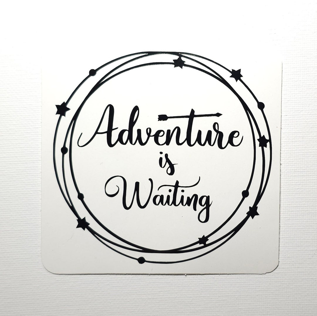 Adventure is Waiting - Premium Vinyl Decal 5.5" - Etsy