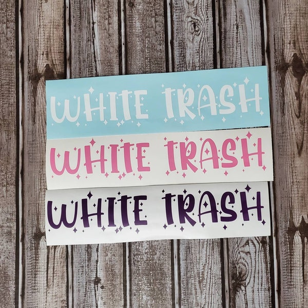 White Trash Decal - Etsy