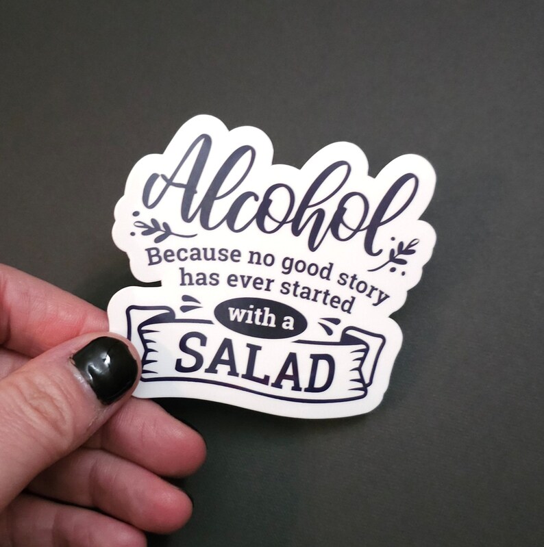 Alcohol - Because No Good Story Ever Started With A Salad - Vinyl ...