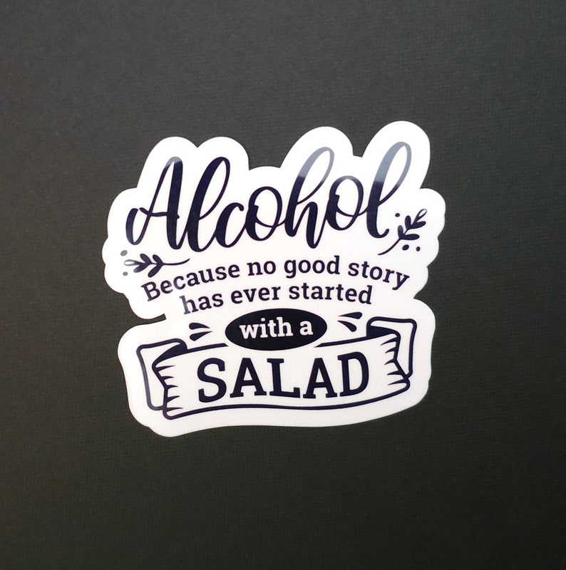 Alcohol - Because No Good Story Ever Started With A Salad - Vinyl ...
