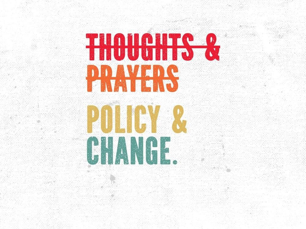 Thoughts and Prayers Policy and Change Digital File Download, Png, Pdf ...
