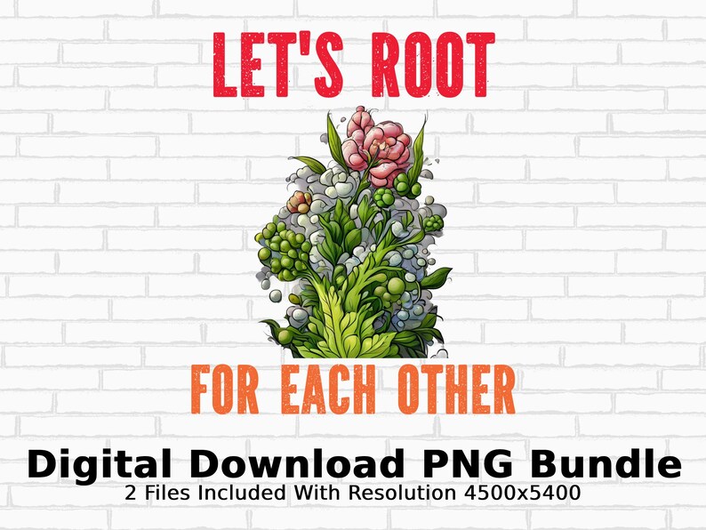 Let's Root for Each Other Digital Print, Floral Motivational Poster ...