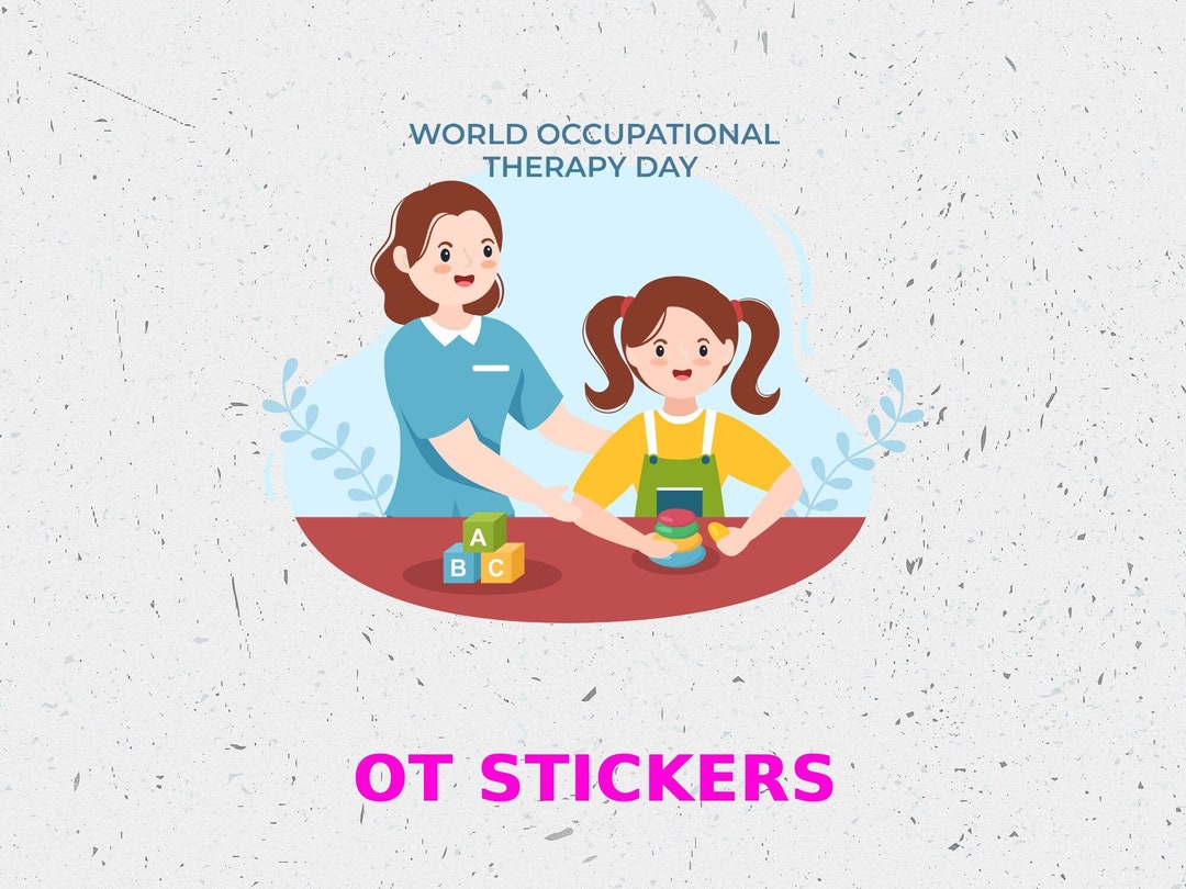 Occupational Therapy Day Sticker, Support OT Awareness, Health Care ...