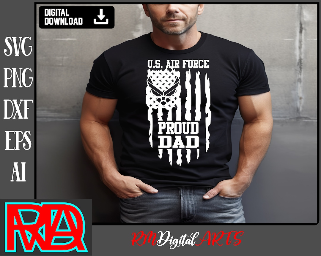 US Air Force Proud Dad Svg, American Flag Svg, Distressed US Flag Svg ...