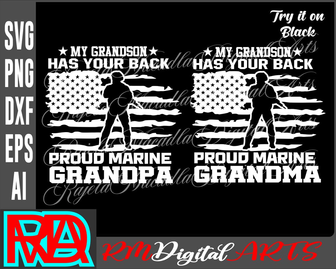 My Grandson Has Your Back Proud Marine Grandpa and Grandma, Patriotic ...