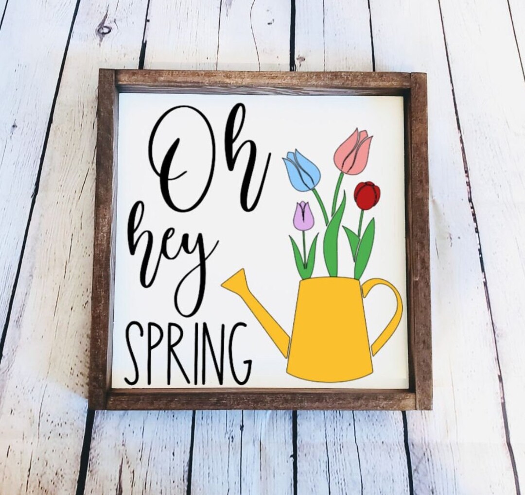 Oh Hey Spring | Spring Wood Signs | Wood Signs | Spring Decor | Spring ...