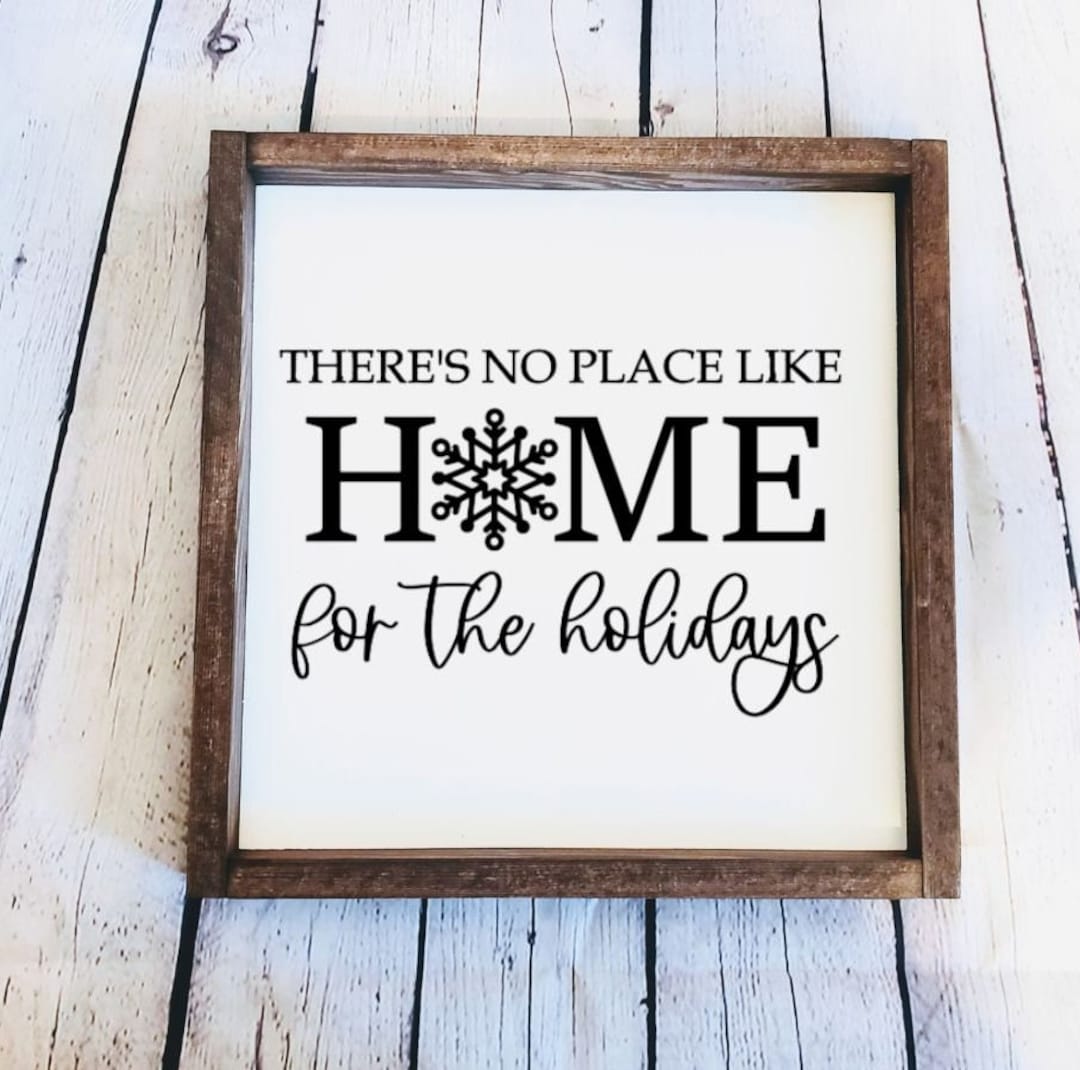 There's No Place Like Home for the Holidays | Wood Signs | Holiday ...