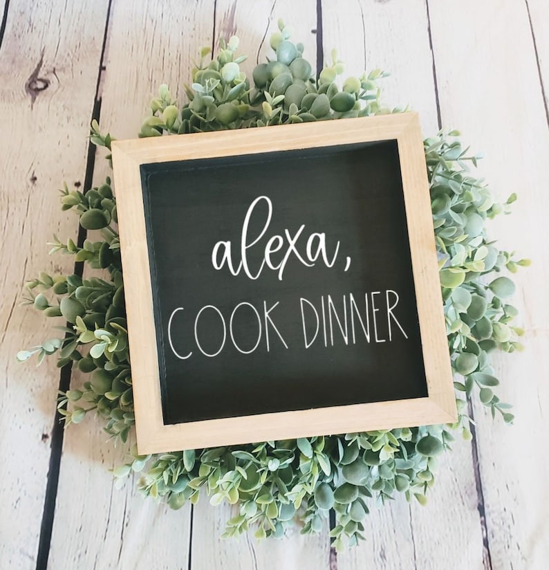 Alexa Cook Dinner | Silly Wood Signs | Funny Kitchen Signs | Funny ...