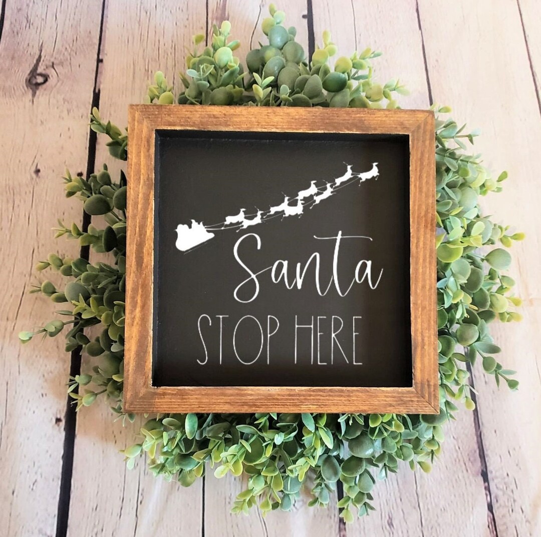 Santa Stop Here Wood Sign | Wood Signs | Holiday Signs | Tiered Tray ...