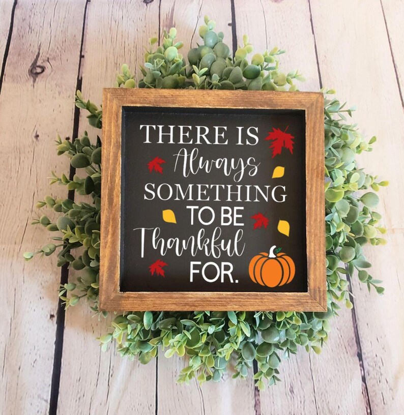 Always Something to Be Thankful for | Fall Wood Sign | Fall Decor ...