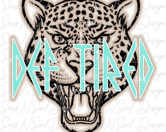 Def Tired Png | Etsy