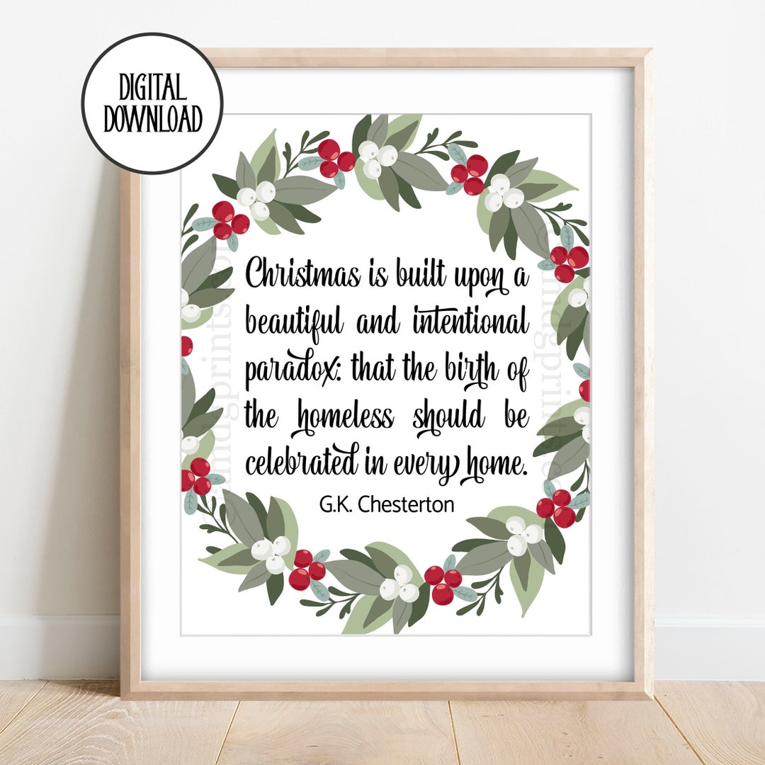8 X 10 Intentional Paradox; G.K. Chesterton Quote; Christmas Quote ...
