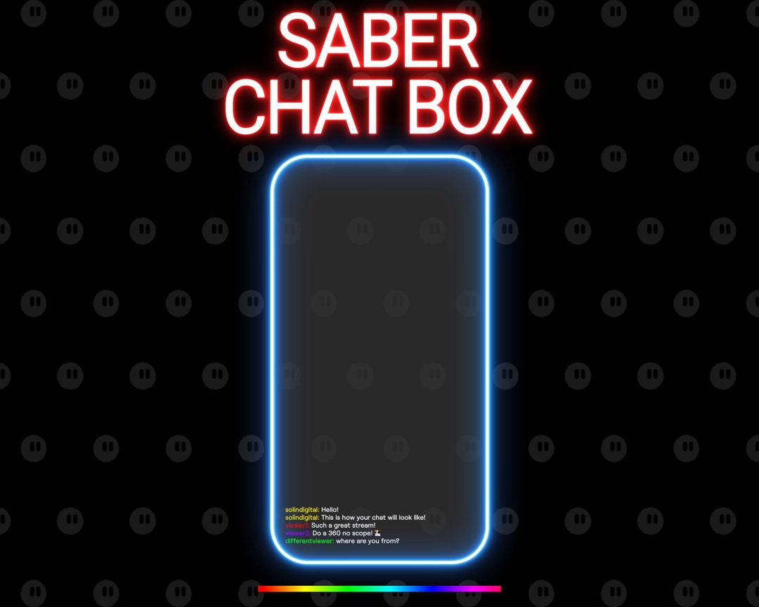 Saber Twitch Chat Box, 2 Layers, 5 Shapes, Animated and Static Space ...
