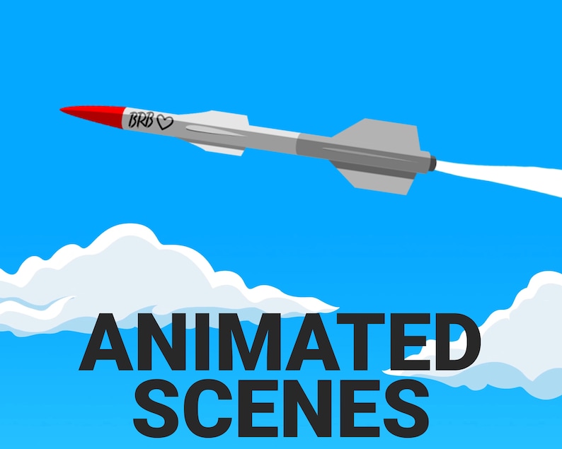 Missile Animated Scenes, BRB, Be Right Back, Starting, Ending Soon ...