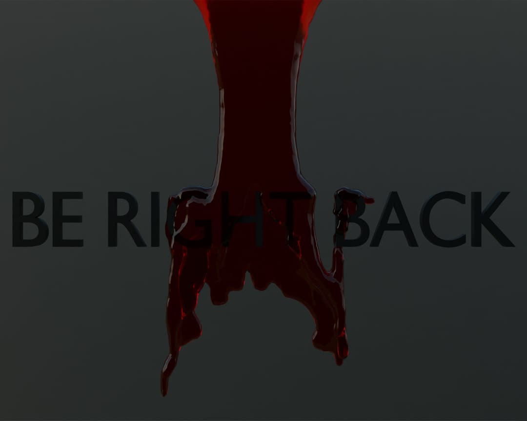 Blood Be Right Back Screen, BRB Animated Scene, Spooky Horror Halloween ...