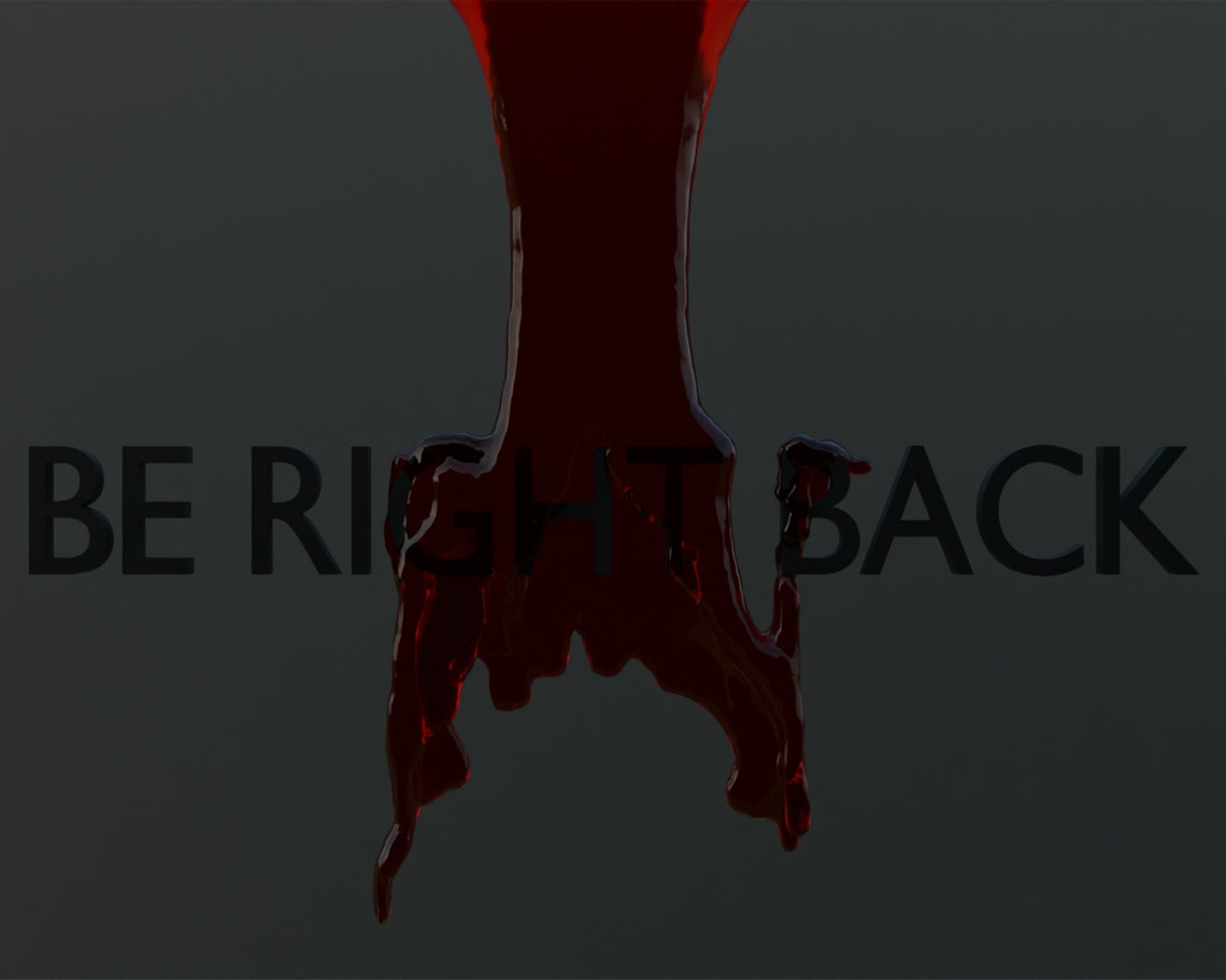 Blood Be Right Back Screen BRB Animated Scene Spooky Horror - Etsy