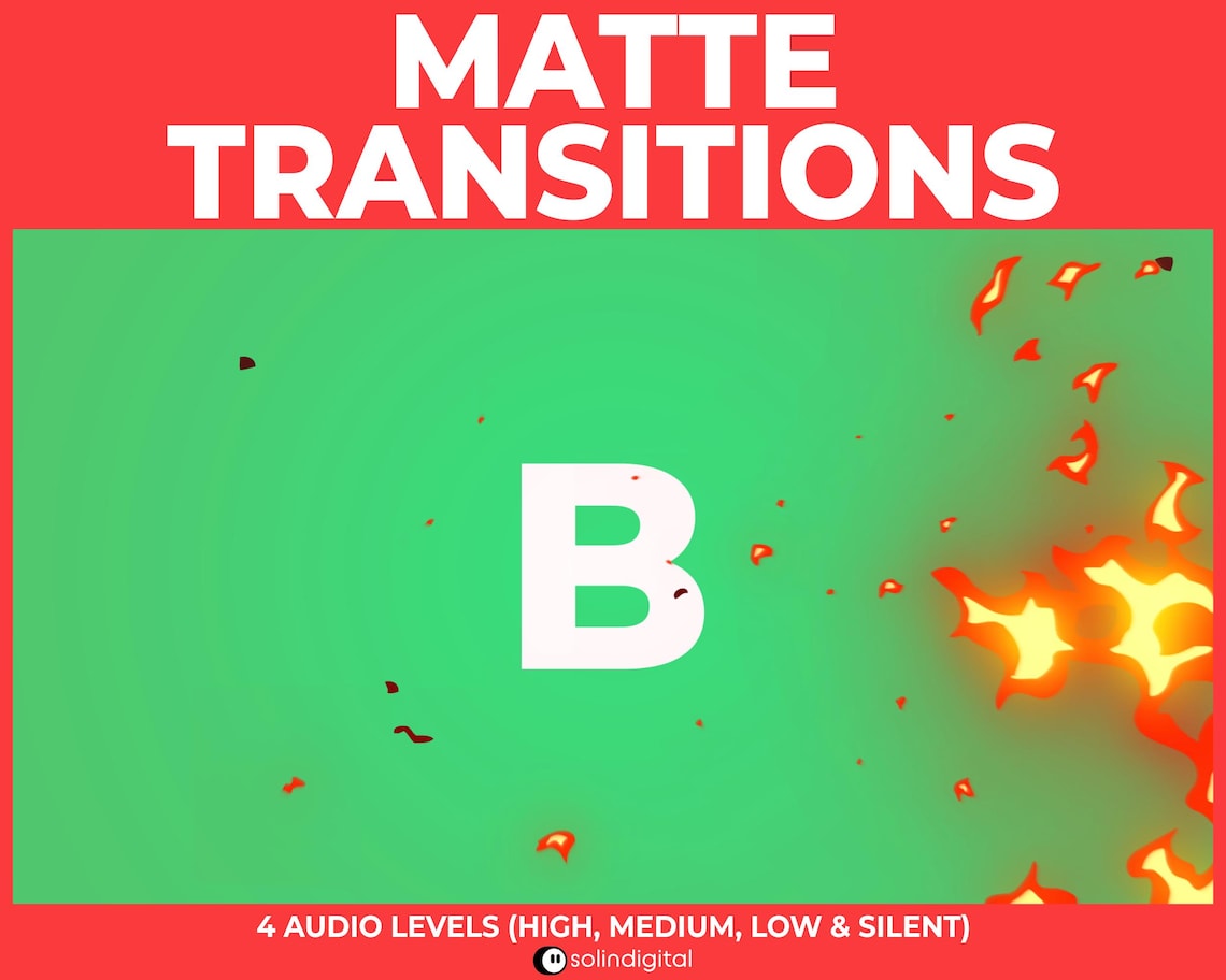 Fire Matte Transitions, Animated Overlays With Sound for Streamers ...