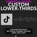 Custom Social Media Lower Thirds for Twitch Overlays, Animated Instagram Discord Twitter Tiktok ...