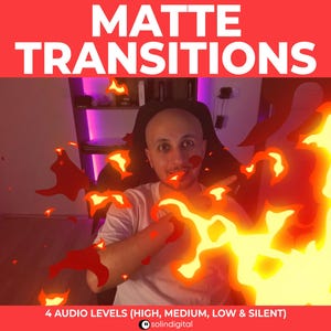 Fire Matte Transitions, Animated Overlays With Sound for Streamers ...