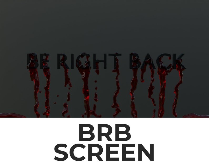 Blood Be Right Back Screen BRB Animated Scene Spooky Horror - Etsy