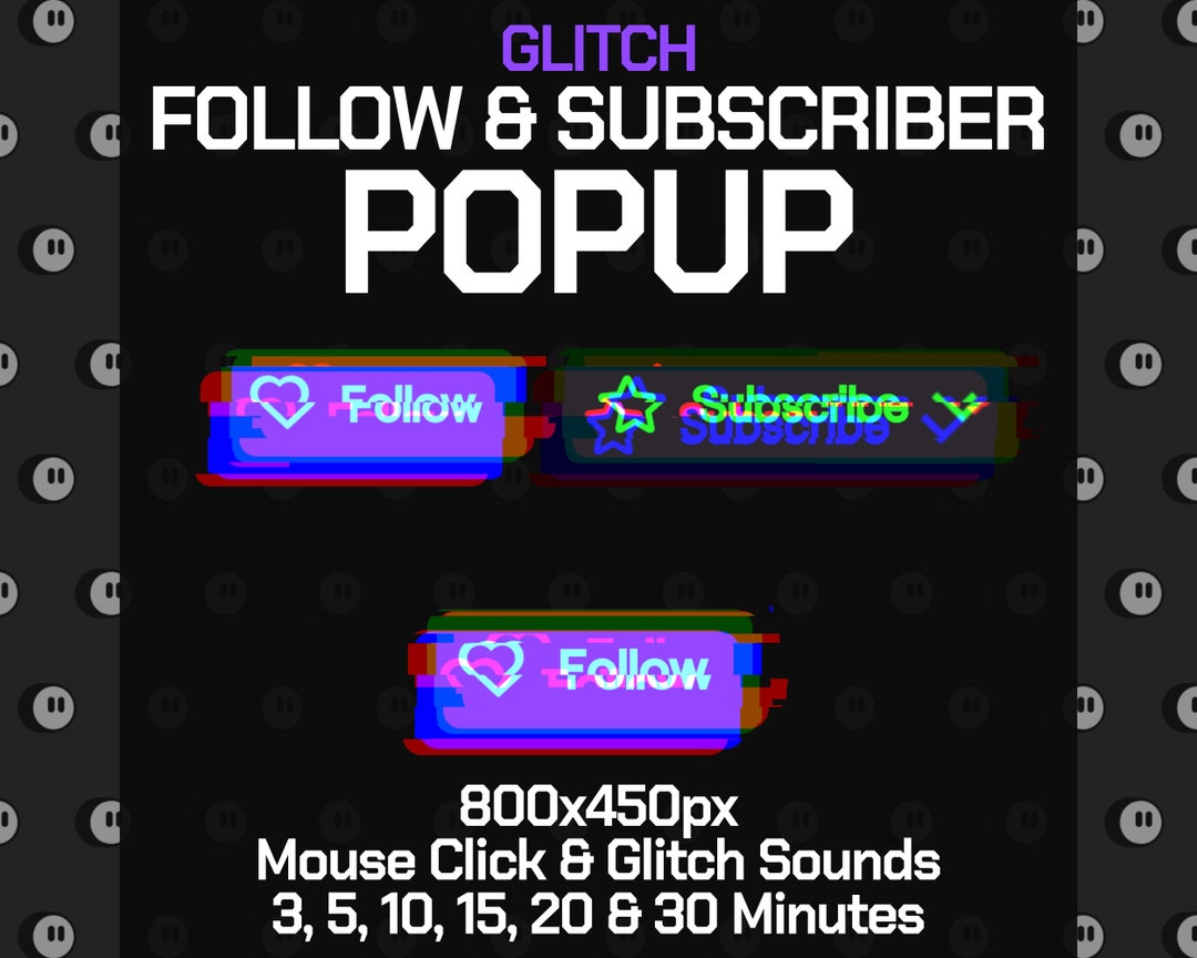 Glitch Twitch Follow Subscribe Animated Pop-ups Lower-third Overlay, 3 ...
