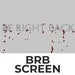 Blood Be Right Back Screen, BRB Animated Scene, Spooky Horror Halloween ...