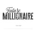 Future Millionaire Digital Art - Etsy