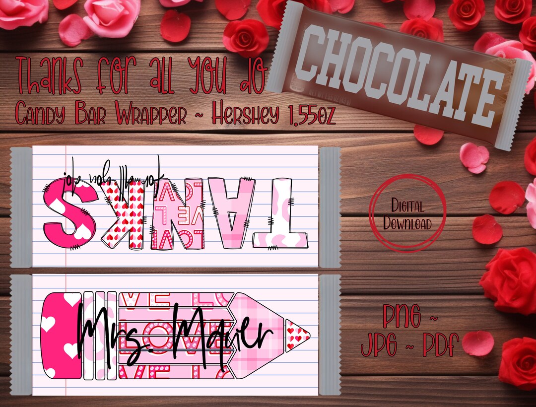 Editable Chocolate Candy Bar Wrap, Valentine's Day Teacher Thank You ...