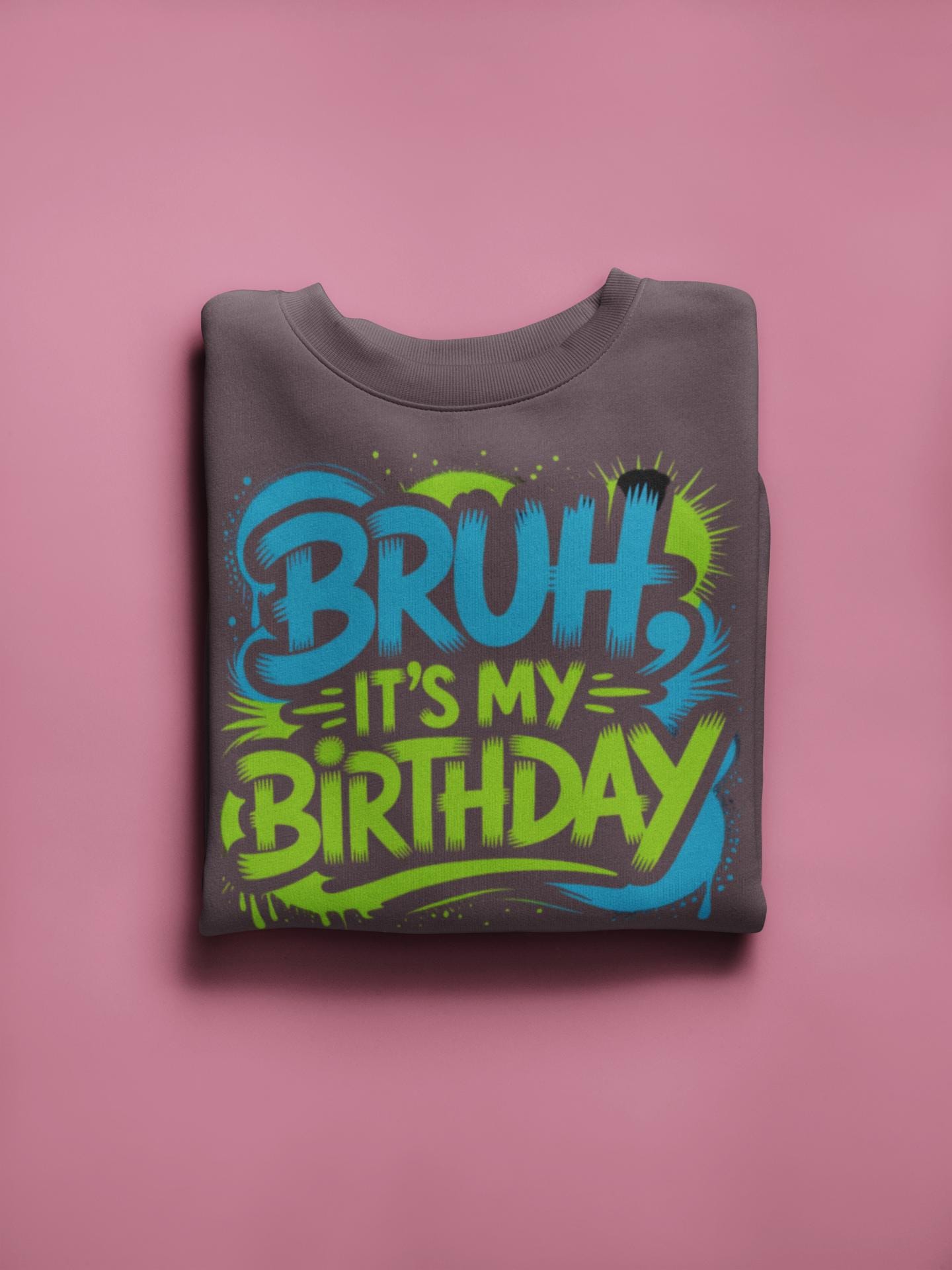 Bruh It's My Birthday Graffiti SVG PNG, Teen B-day Shirt (digital ...