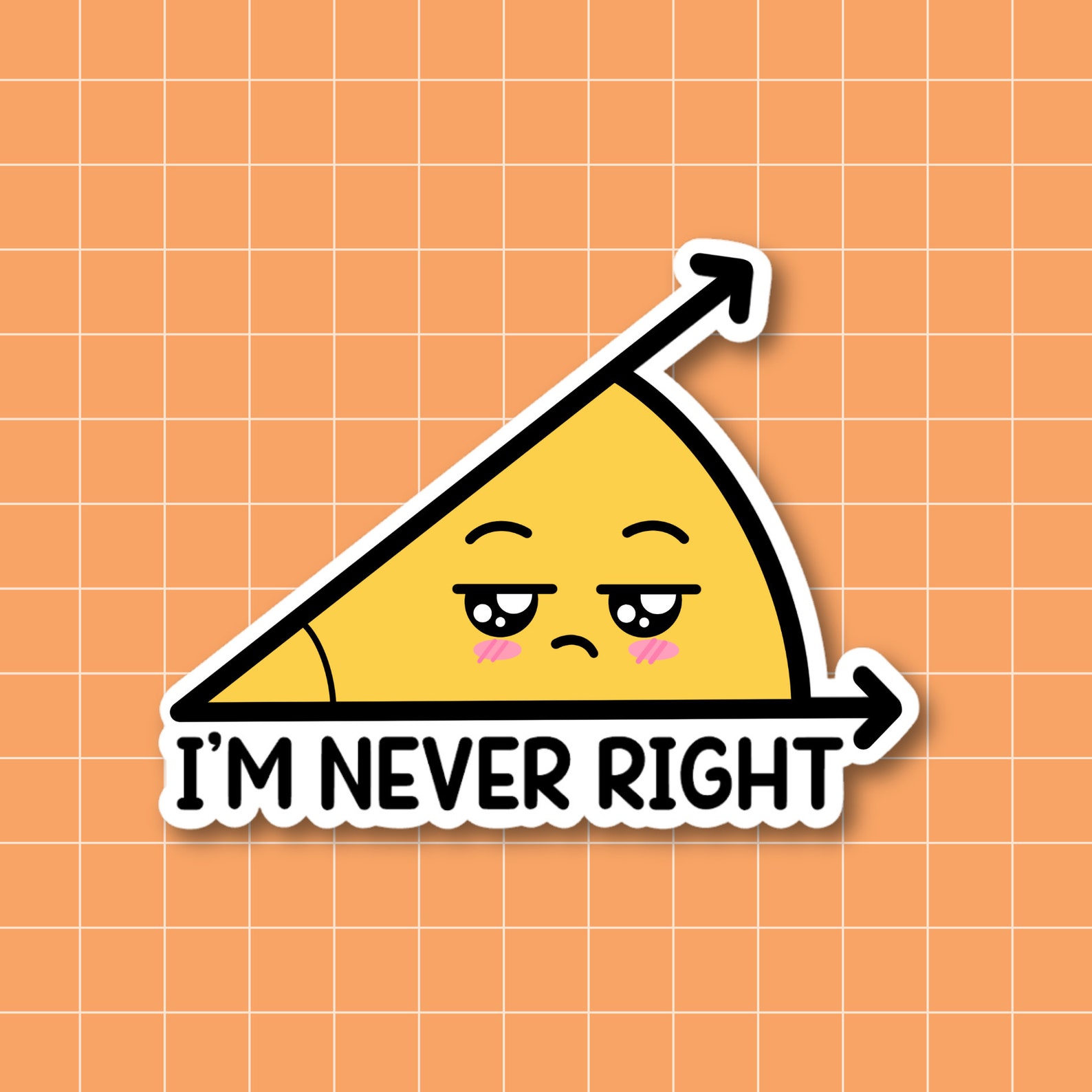 Acute Angle I'm Never Right in Matte or Glossy Finish - Etsy