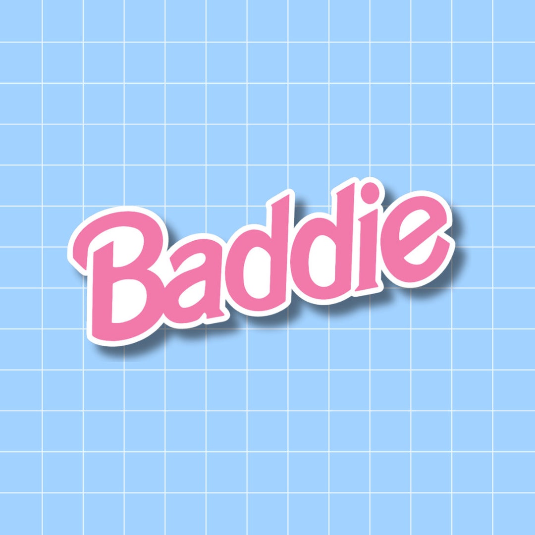 Baddie Sticker in Matte, Glossy, or Holographic - Etsy