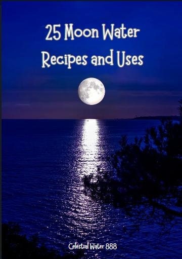 Moon Water Recipe Book: 25 Magical Moon Rituals & Spiritual Self-care ...