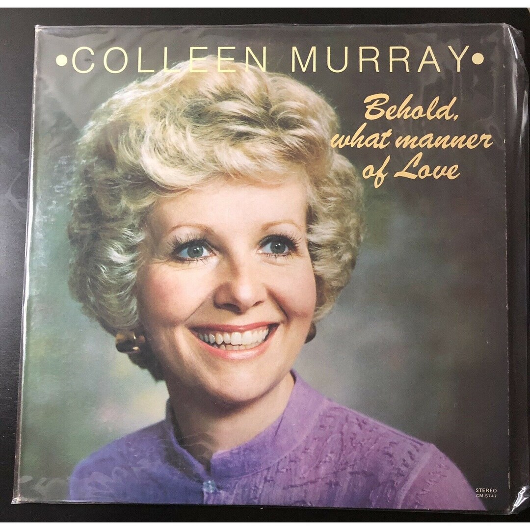 Colleen Murray, Behold, What Manner of Love 1970 Vinyl LP CM 5747 - Etsy