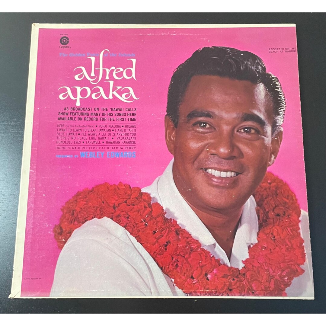 Alfred Apaka Webley Edwards Presents the Golden Voice of the Islands ...