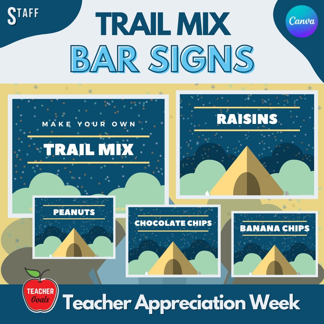 Teacher Appreciation Week Printable | Trail Mix Bar Signs | Trail Mix ...