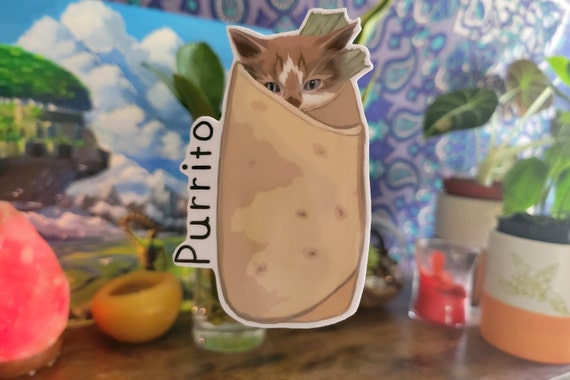Purrito Sticker Meme Sticker Cat Sticker Burrito Sticker - Etsy